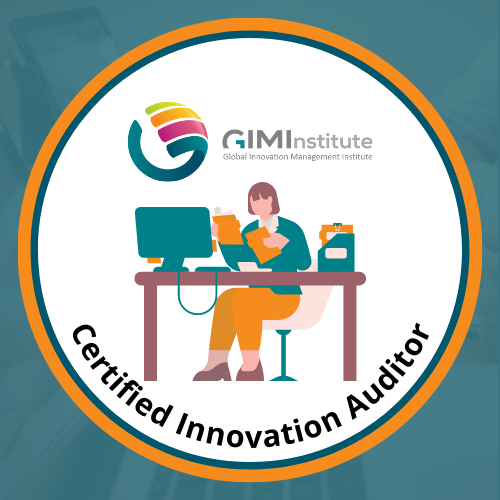 Become a GIMI Certified Innovation Auditor - Global Innovation Management Institute - GIMI